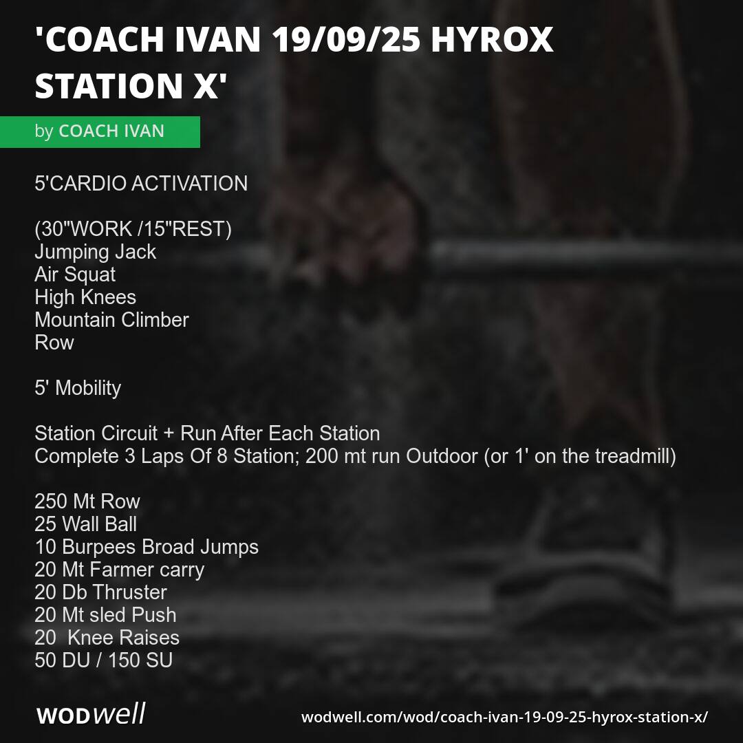 "COACH IVAN 19/09/25 HYROX STATION X" Workout, Coach Creation WOD | WODwell