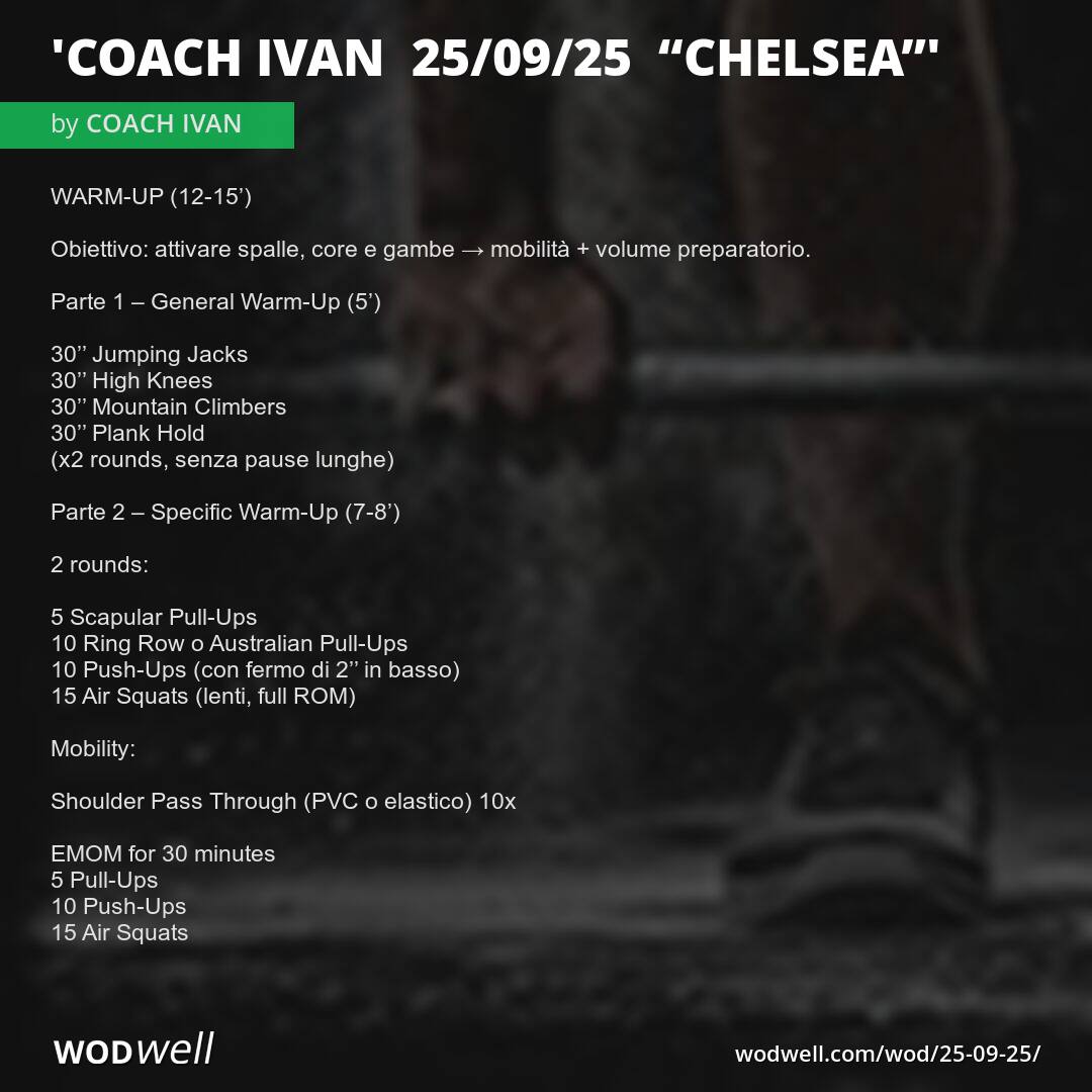 "COACH IVAN 25/09/25 “Chelsea”" Workout, Coach Creation WOD | WODwell