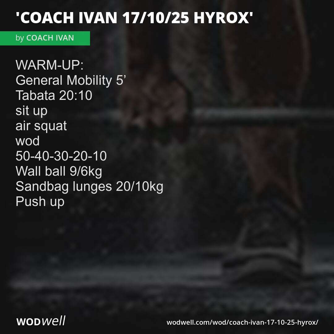 "COACH IVAN 17/10/25 HYROX" Workout, Coach Creation WOD | WODwell