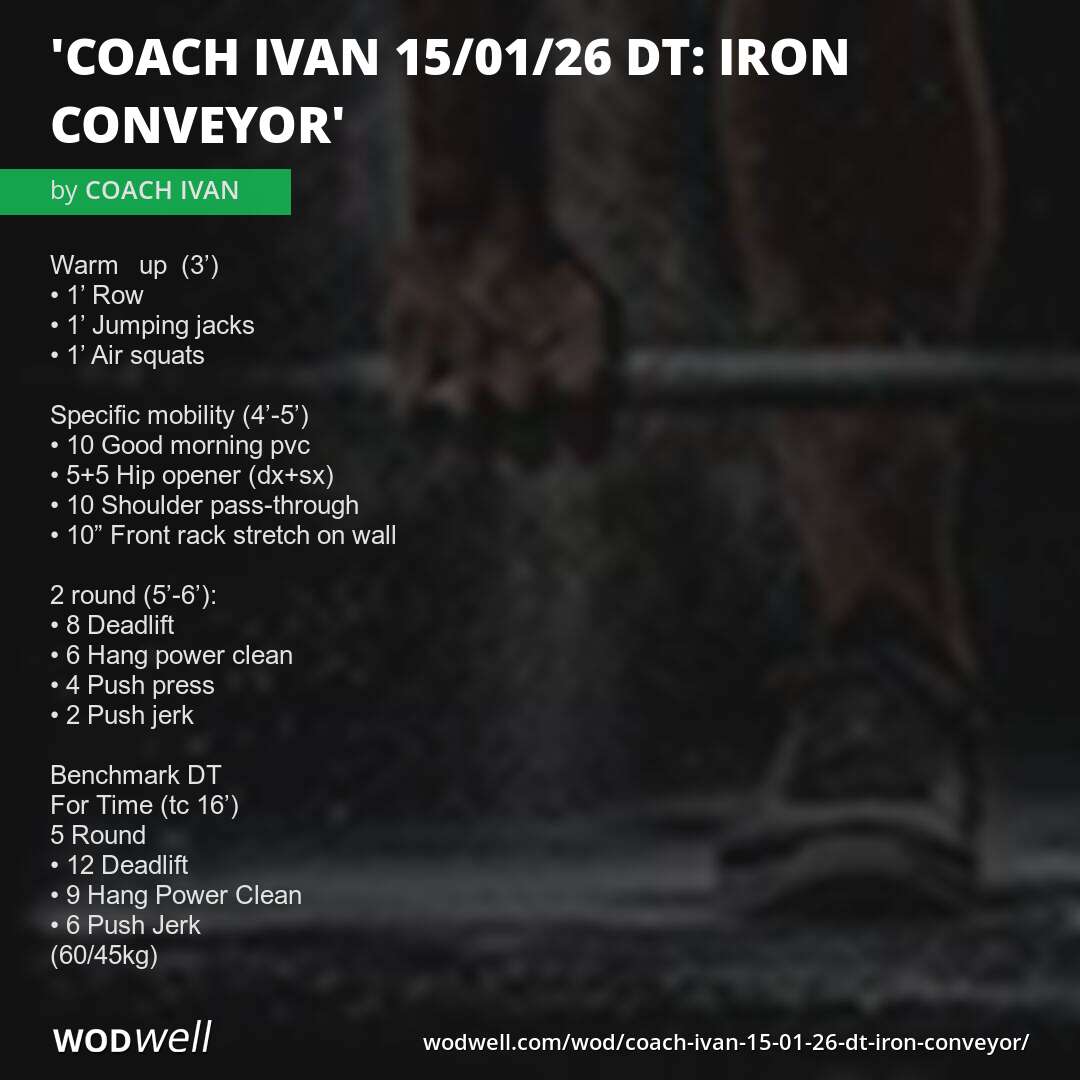"COACH IVAN 15/01/26 DT: Iron Conveyor" Workout, Coach Creation WOD ...
