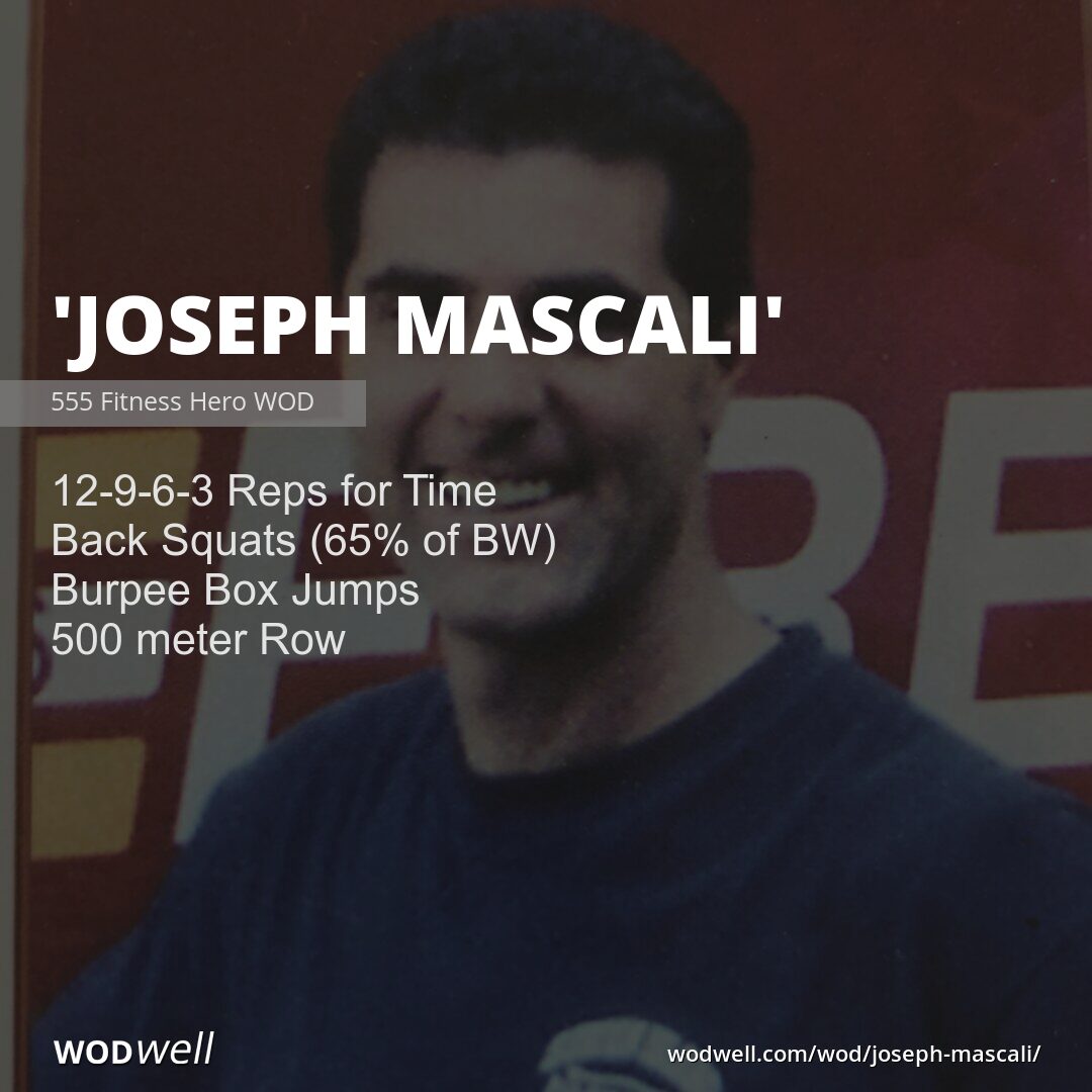 "Joseph Mascali" Workout, 555 Fitness Hero WOD | WODwell