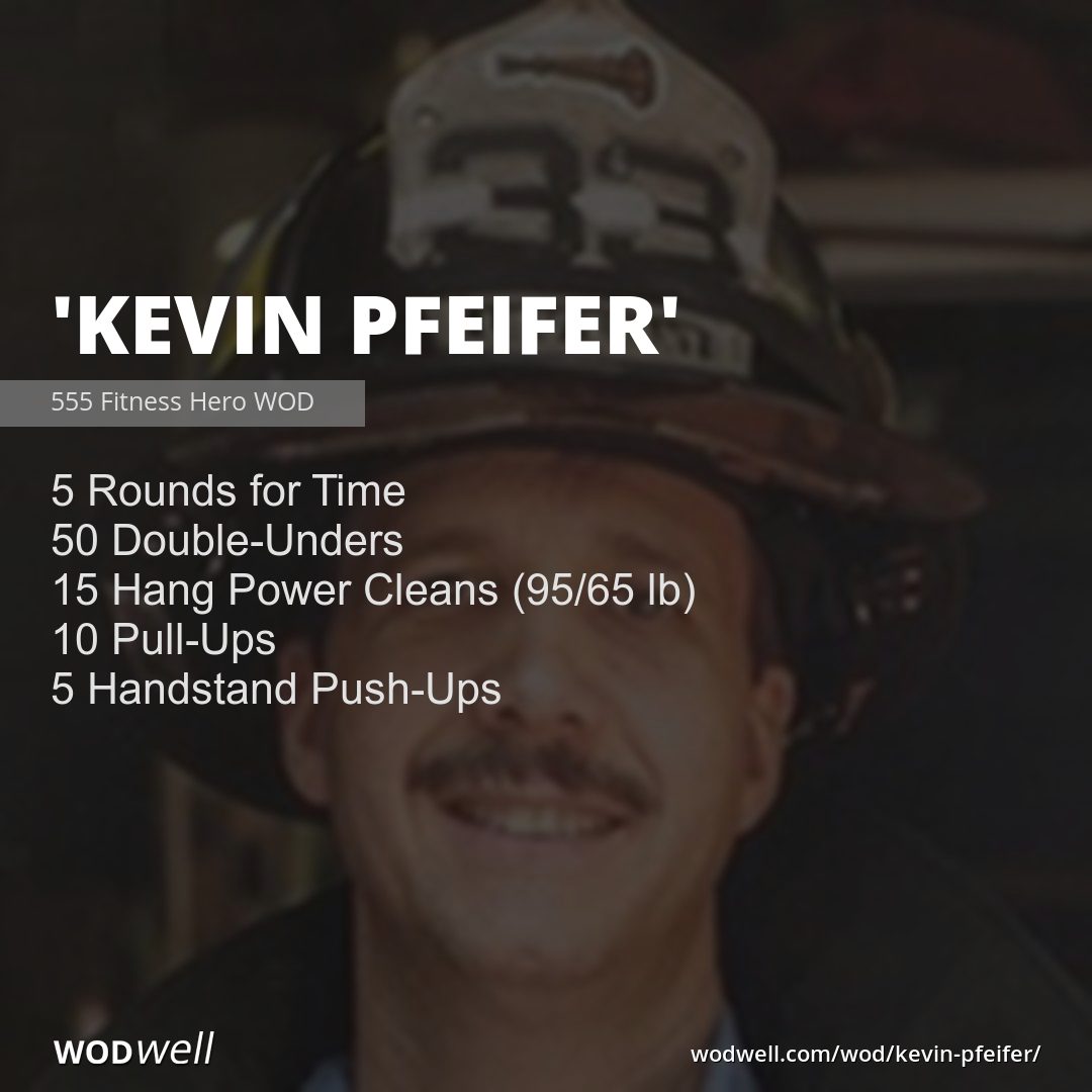 "Kevin Pfeifer" WOD