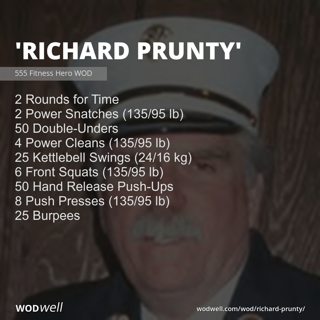 "Richard Prunty" Workout, 555 Fitness Hero WOD | WODwell