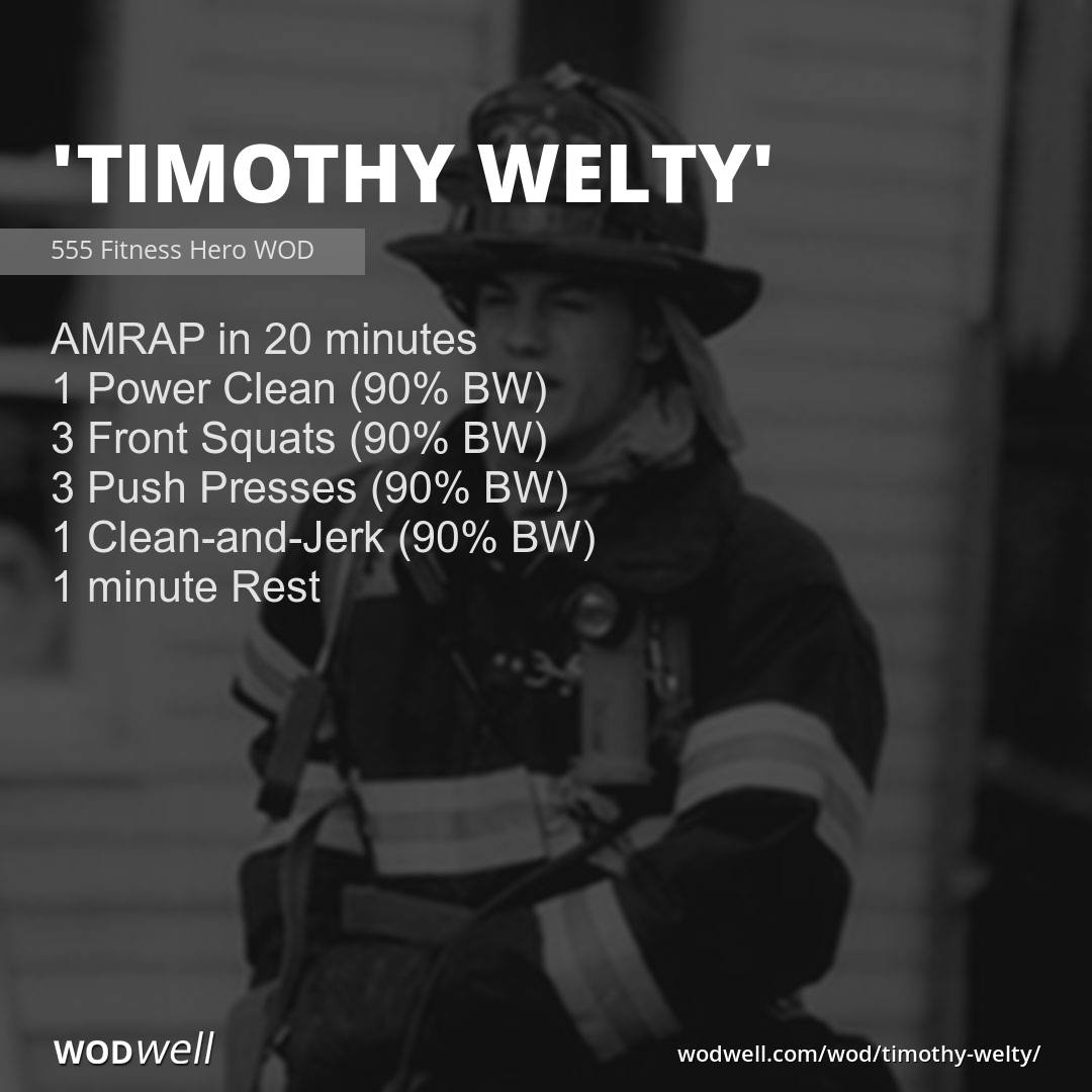 "Timothy Welty" Workout, 555 Fitness Hero WOD | WODwell