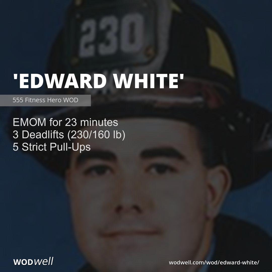 "Edward White" WOD