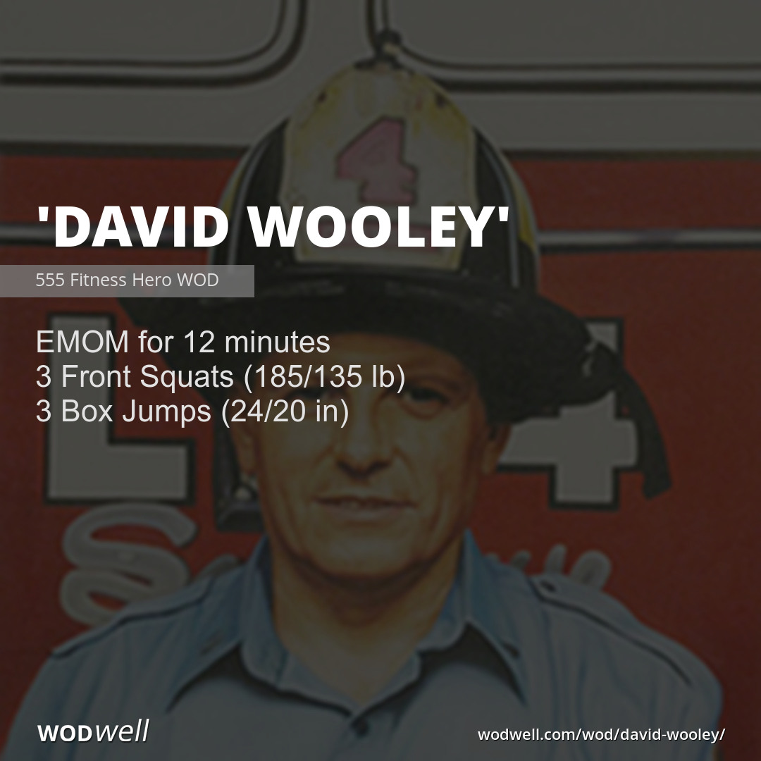 "David Wooley" Workout, 555 Fitness Hero WOD | WODwell