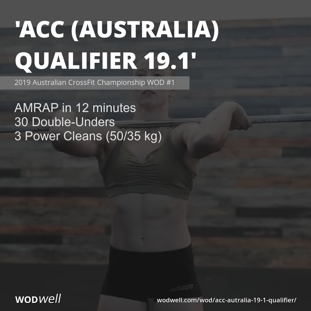 "ACC (Australia) Qualifier 19.1" Workout, 2019 Australian CrossFit ...