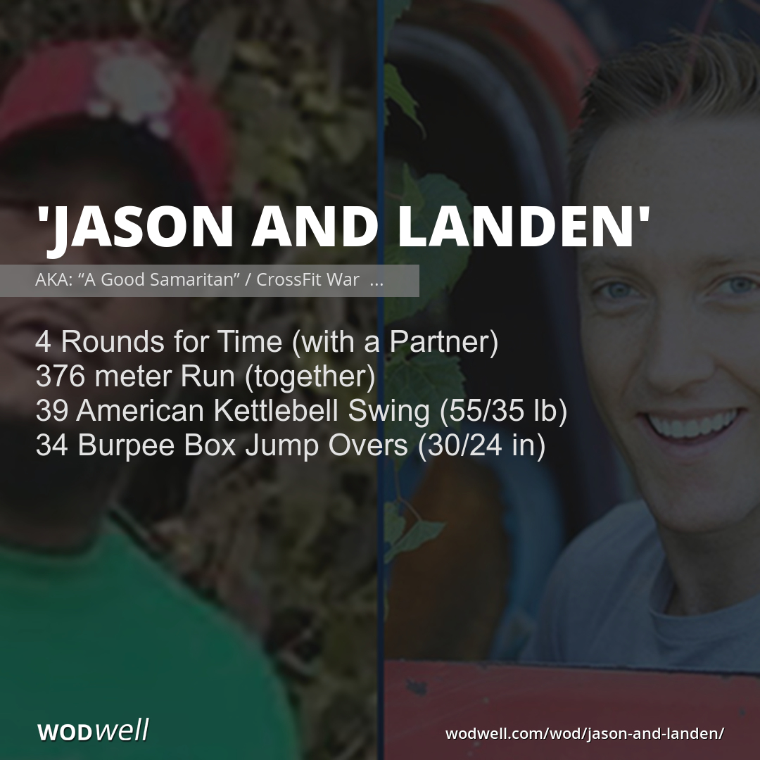 "Jason and Landen" Workout, AKA: “A Good Samaritan” / CrossFit War ...
