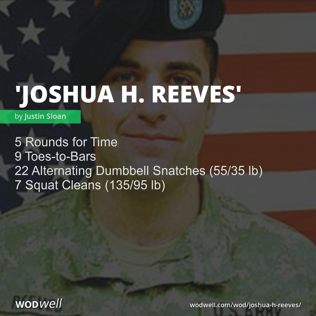 "Joshua H. Reeves" Workout, ArmyWOD Hero WOD | WODwell