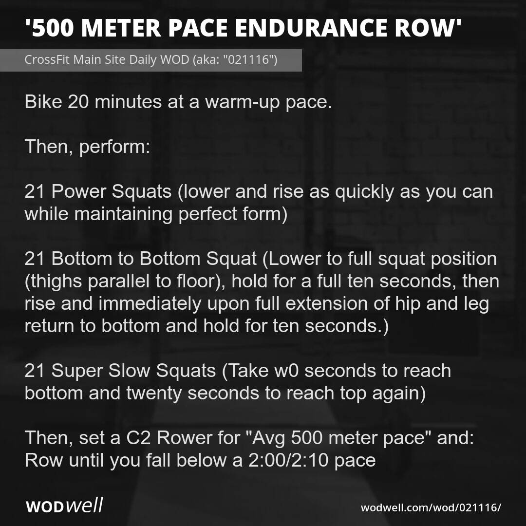 "500 meter Pace Endurance Row" Workout, CrossFit Main Site Daily WOD ...