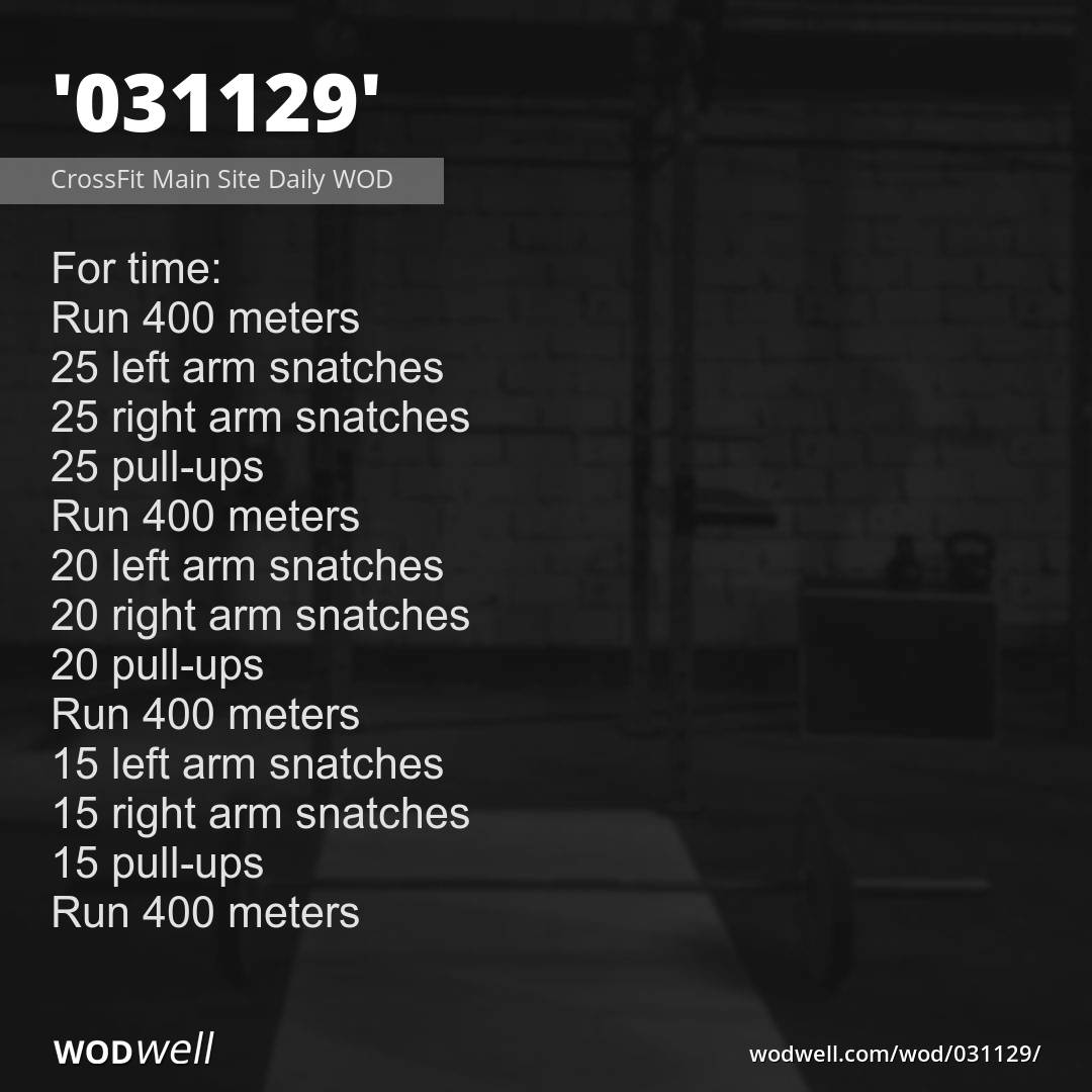 "031129" Workout, CrossFit Main Site Daily WOD | WODwell