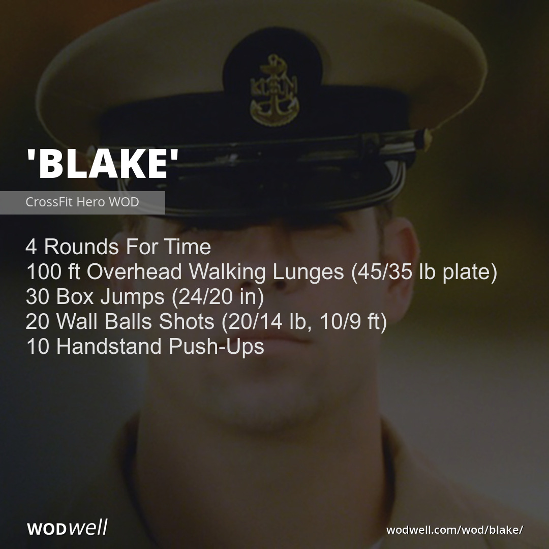 "Blake" Workout, CrossFit Hero WOD | WODwell