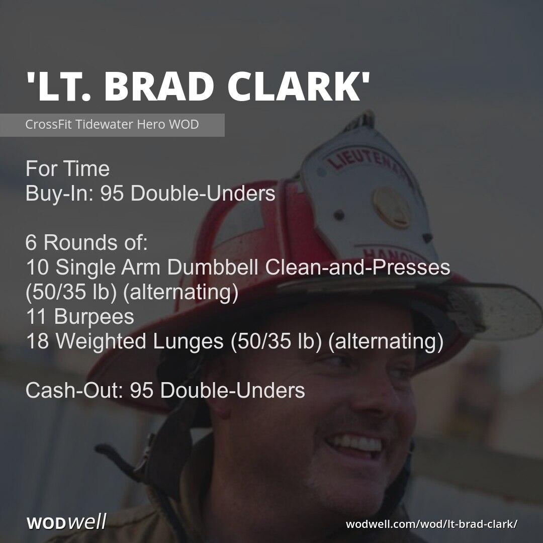 "Lt. Brad Clark" Workout, CrossFit Tidewater Hero WOD | WODwell