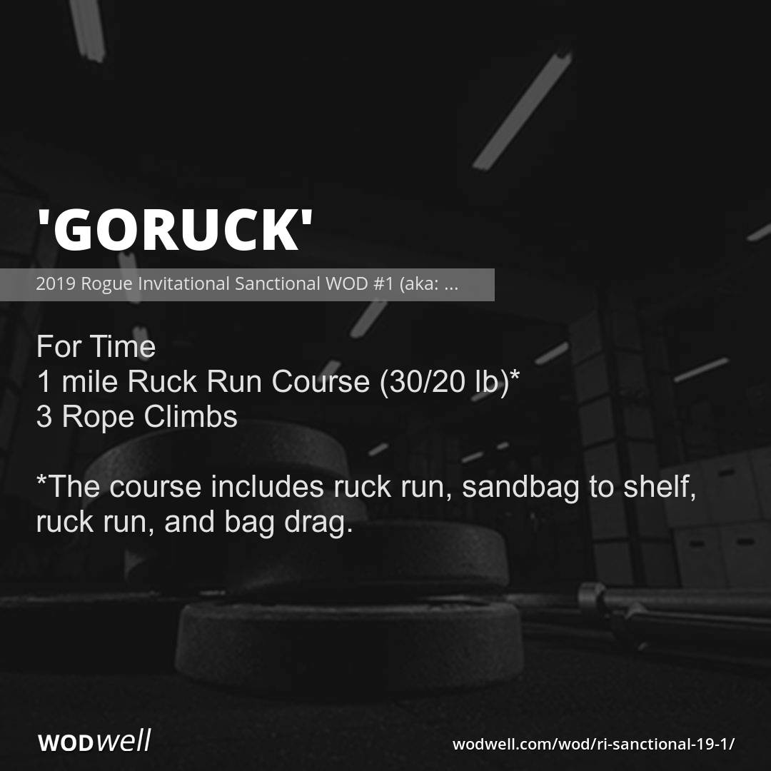 "GoRuck" Workout, 2019 Rogue Invitational Sanctional WOD #1 (aka: "RI ...