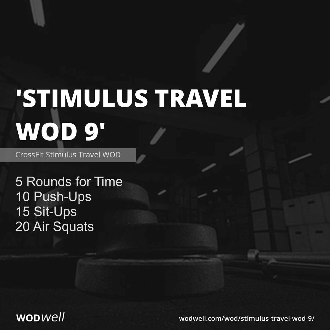 "Stimulus Travel WOD 9" Workout, CrossFit Stimulus Travel WOD | WODwell