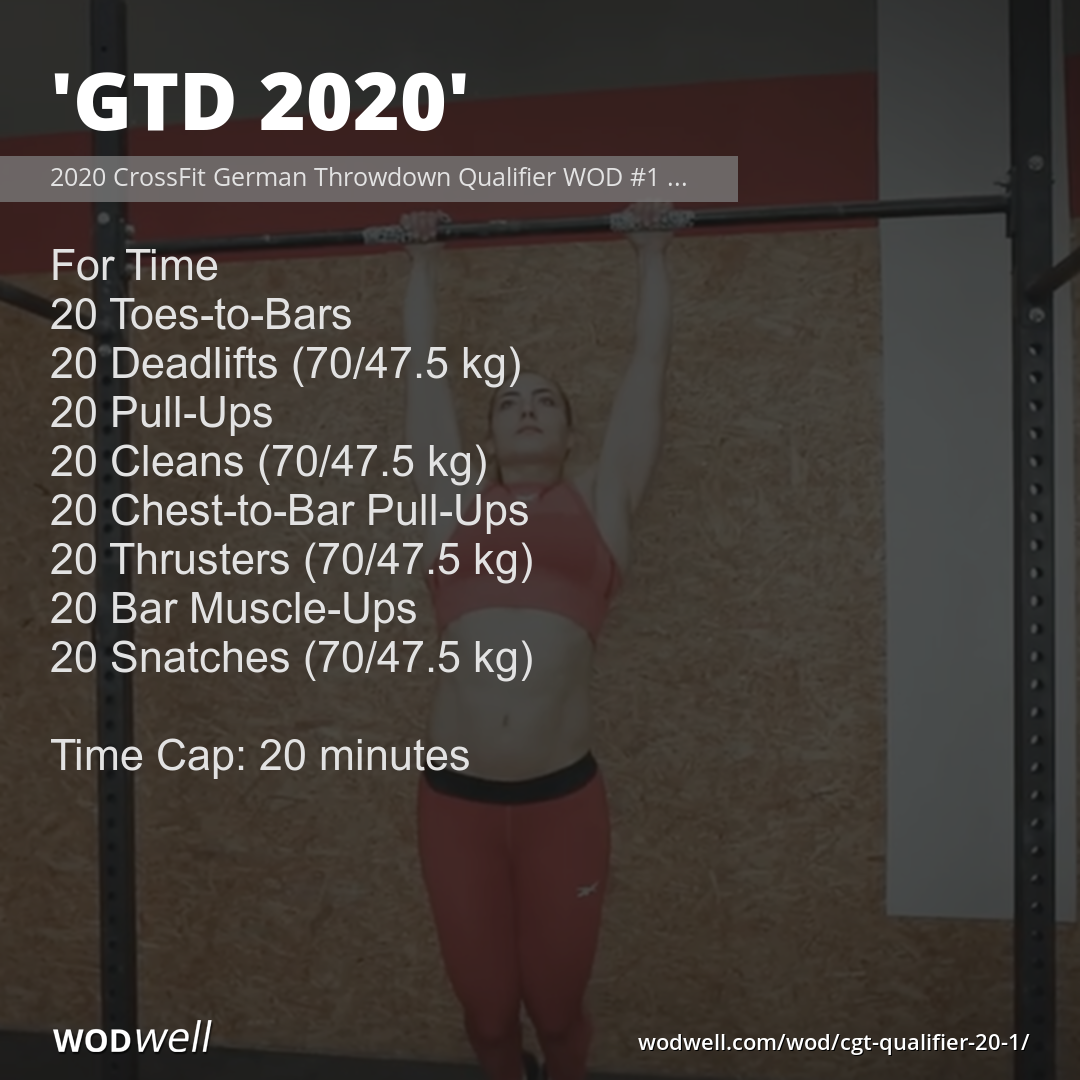 "GTD 2020" Workout, 2020 CrossFit German Throwdown Qualifier WOD #1 (aka: "CGT Qualifier 20.1 ...