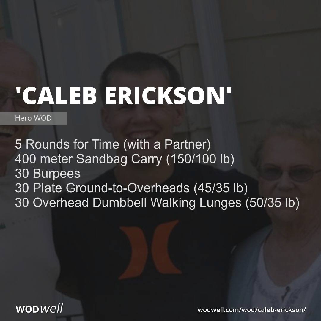 "Caleb Erickson" Workout, Hero WOD | WODwell