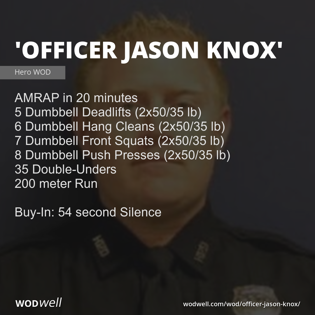 "Officer Jason Knox" Workout, Hero WOD | WODwell
