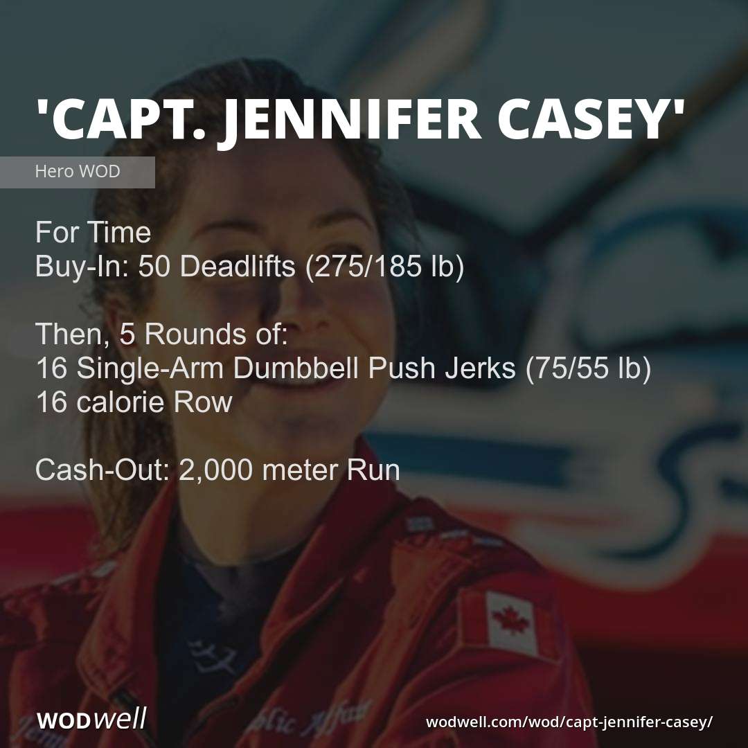 "Capt. Jennifer Casey" Workout, Hero WOD | WODwell