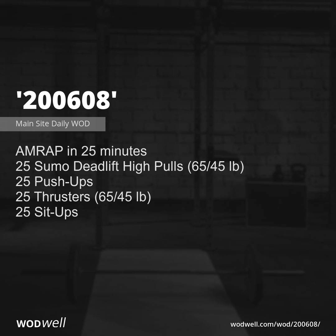 "200608" Workout, Main Site Daily WOD | WODwell