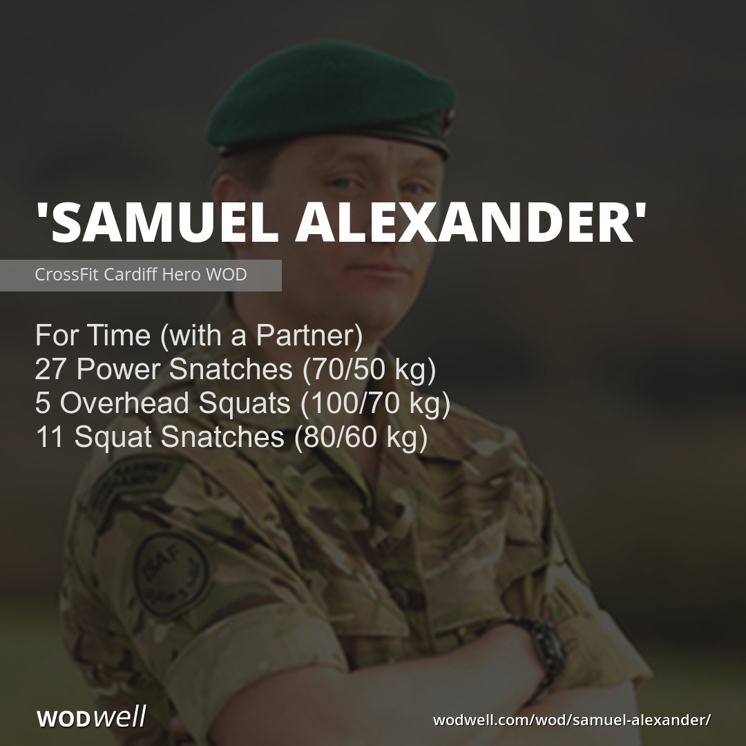 "Samuel Alexander" Workout, CrossFit Cardiff Hero WOD | WODwell