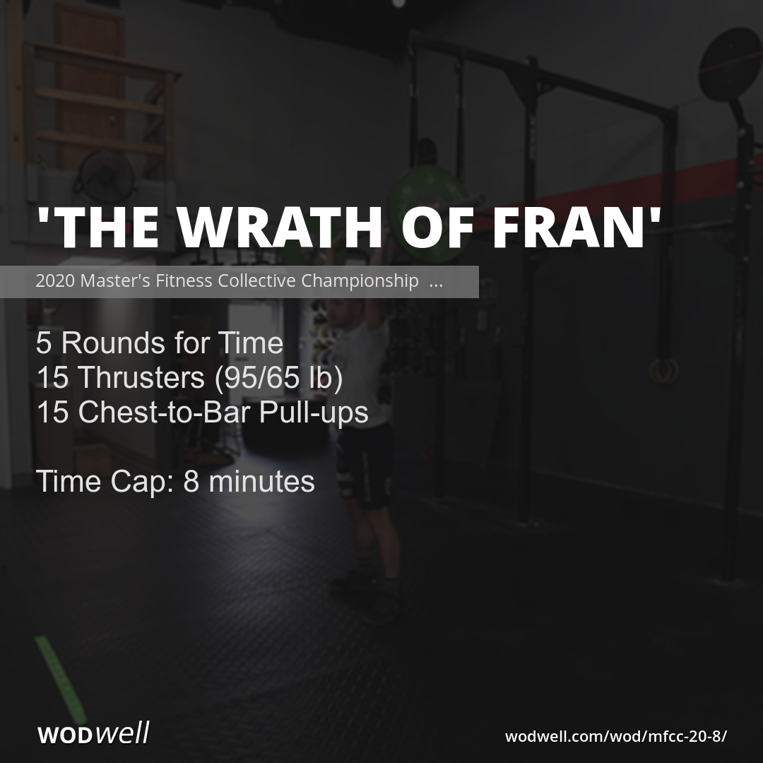 "The Wrath of Fran" Workout, 2020 Master's Fitness Collective ...