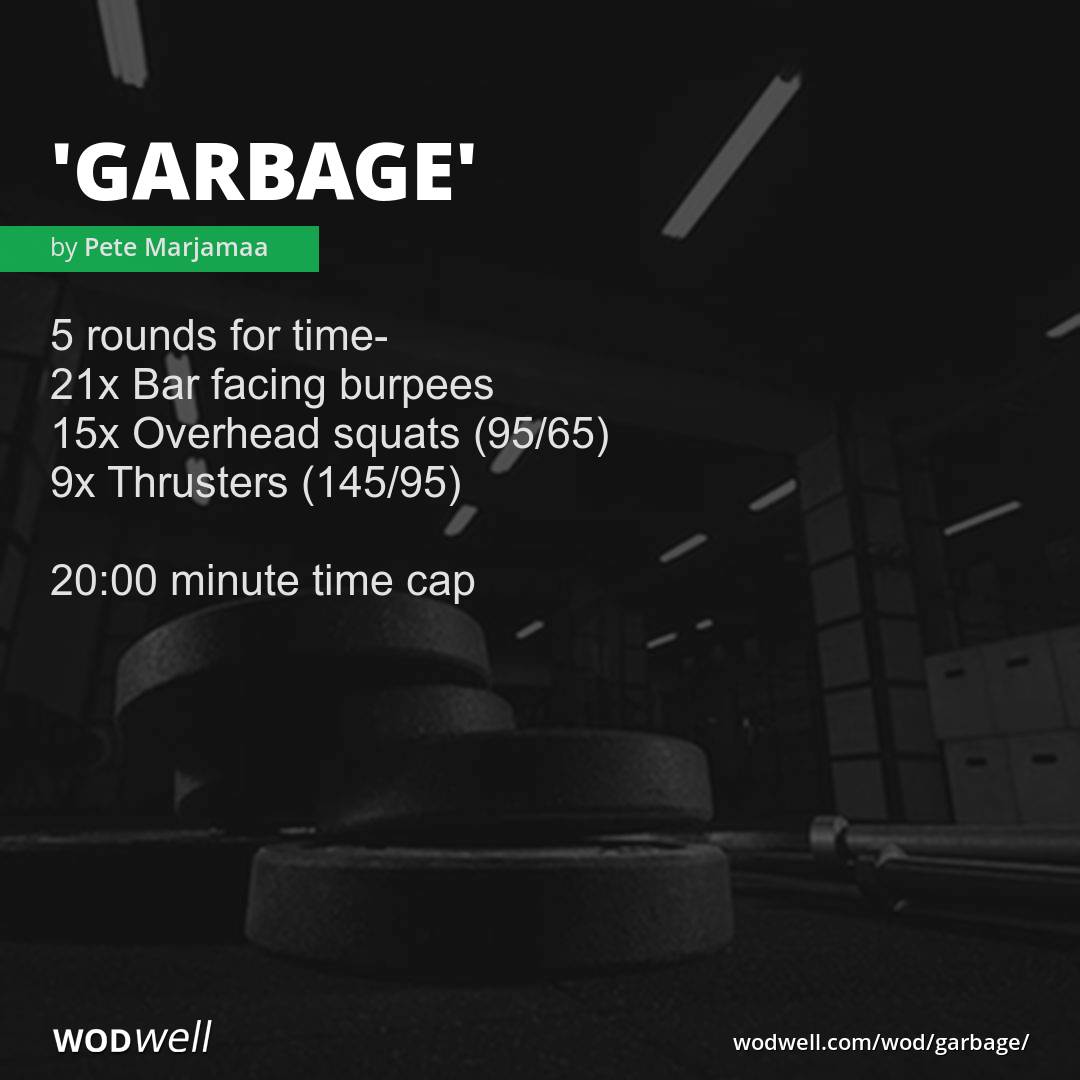 "Garbage" Workout, Coach Creation WOD | WODwell