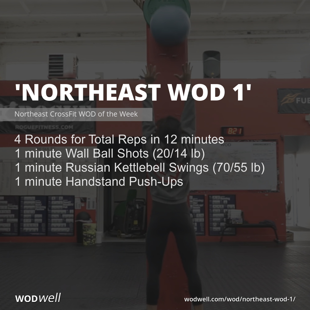 "Northeast WOD 1" Workout, Northeast CrossFit WOD of the Week | WODwell