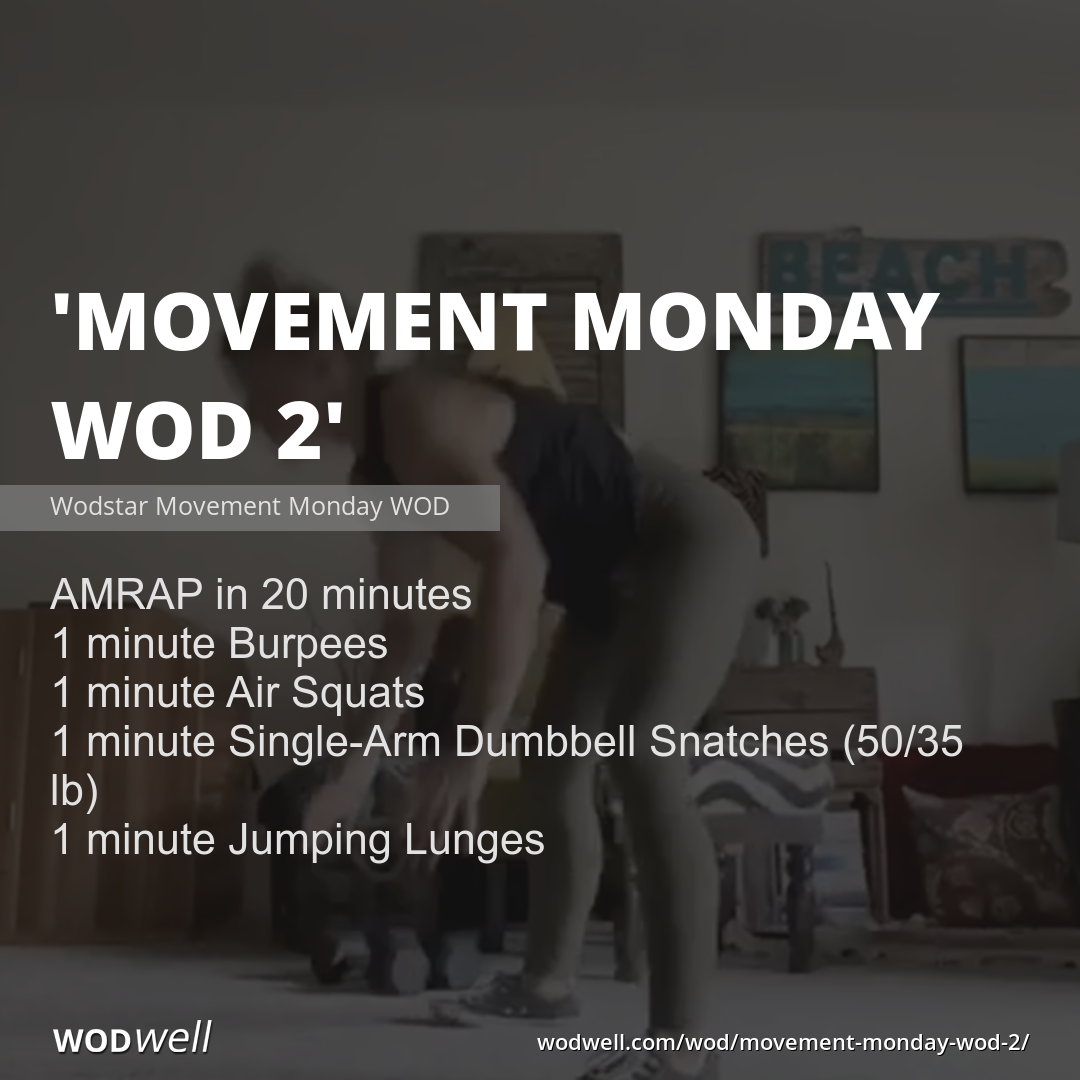"Movement Monday WOD 2" Workout, Wodstar Movement Monday WOD | WODwell