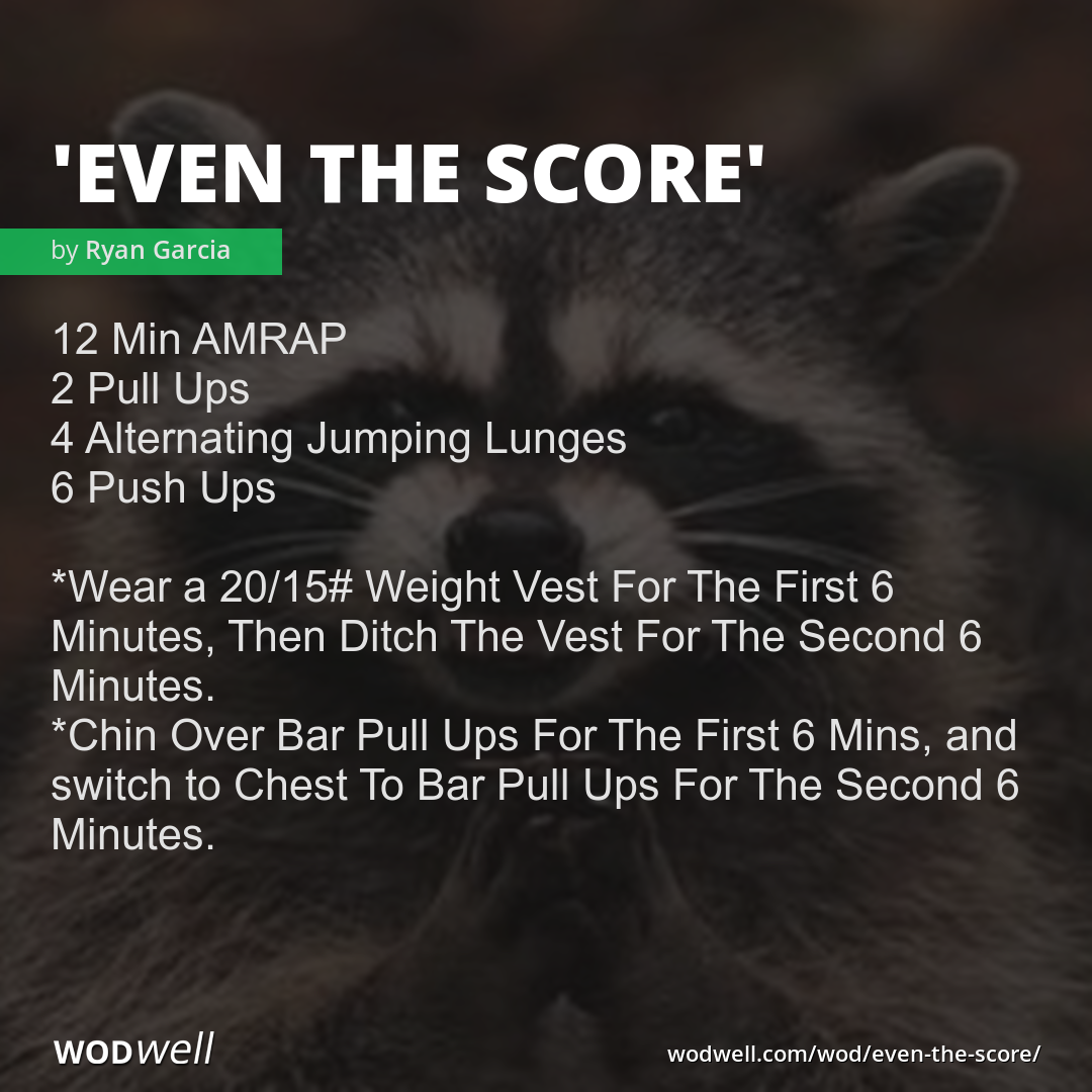 "Even The Score" Workout, Coach Creation WOD | WODwell
