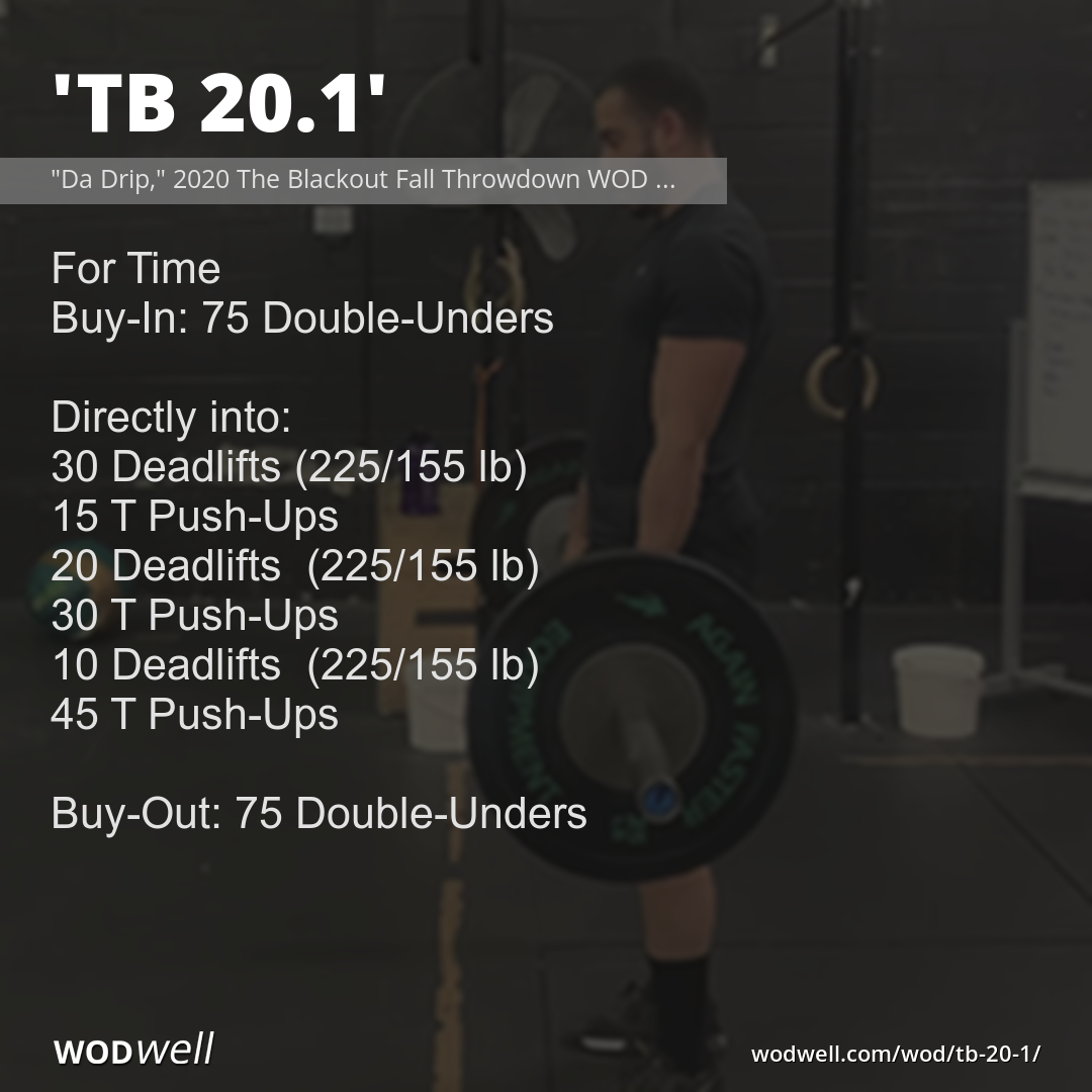 "TB 20.1" Workout, "Da Drip," 2020 The Blackout Fall Throwdown WOD #1 ...