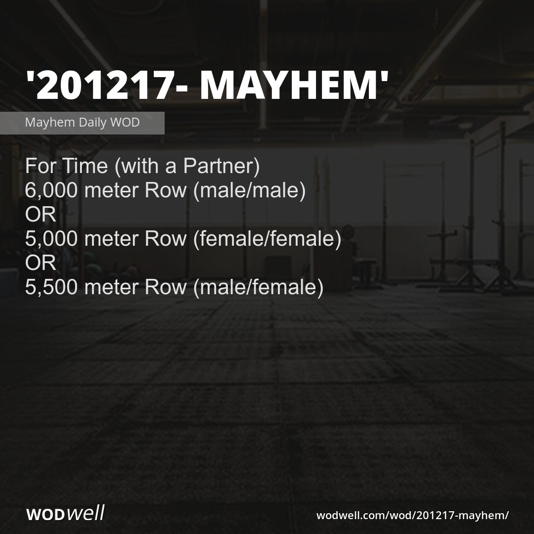 "201217- Mayhem" Workout, Mayhem Daily WOD | WODwell