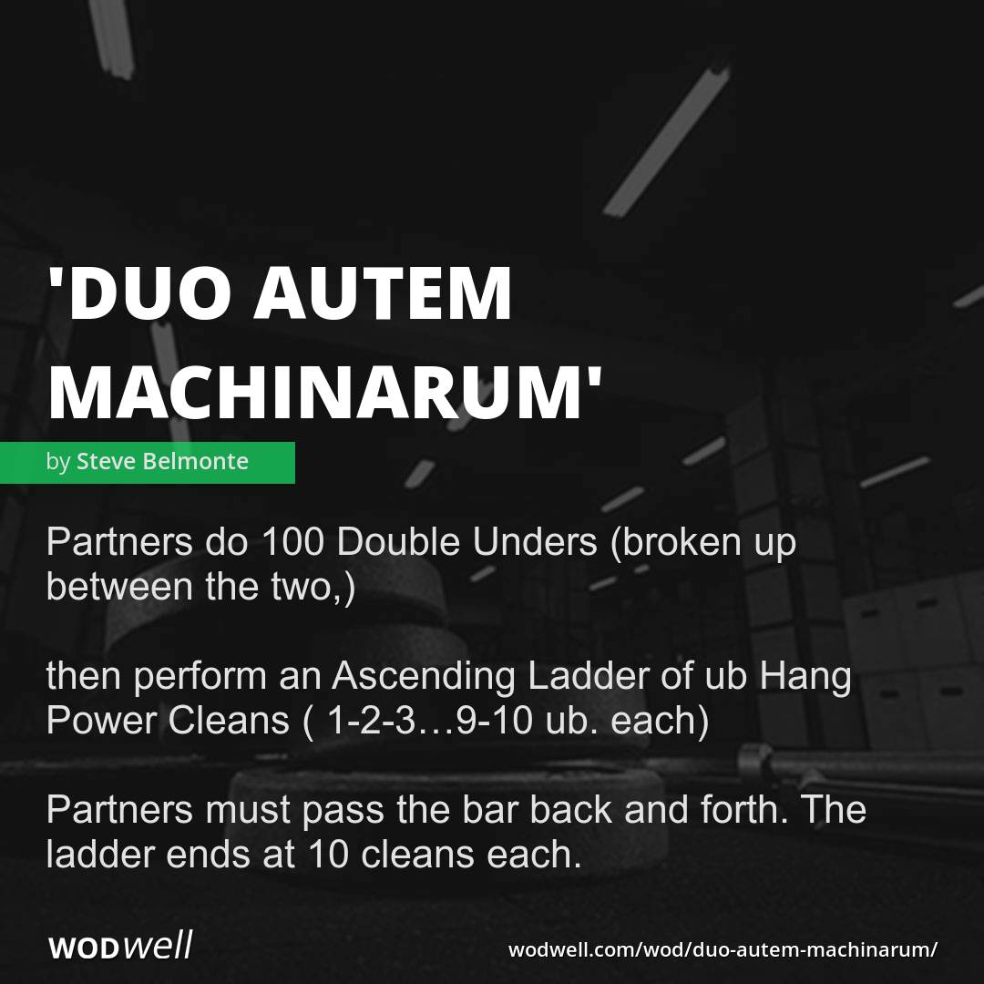 "Duo Autem Machinarum" Workout, Coach Creation WOD | WODwell