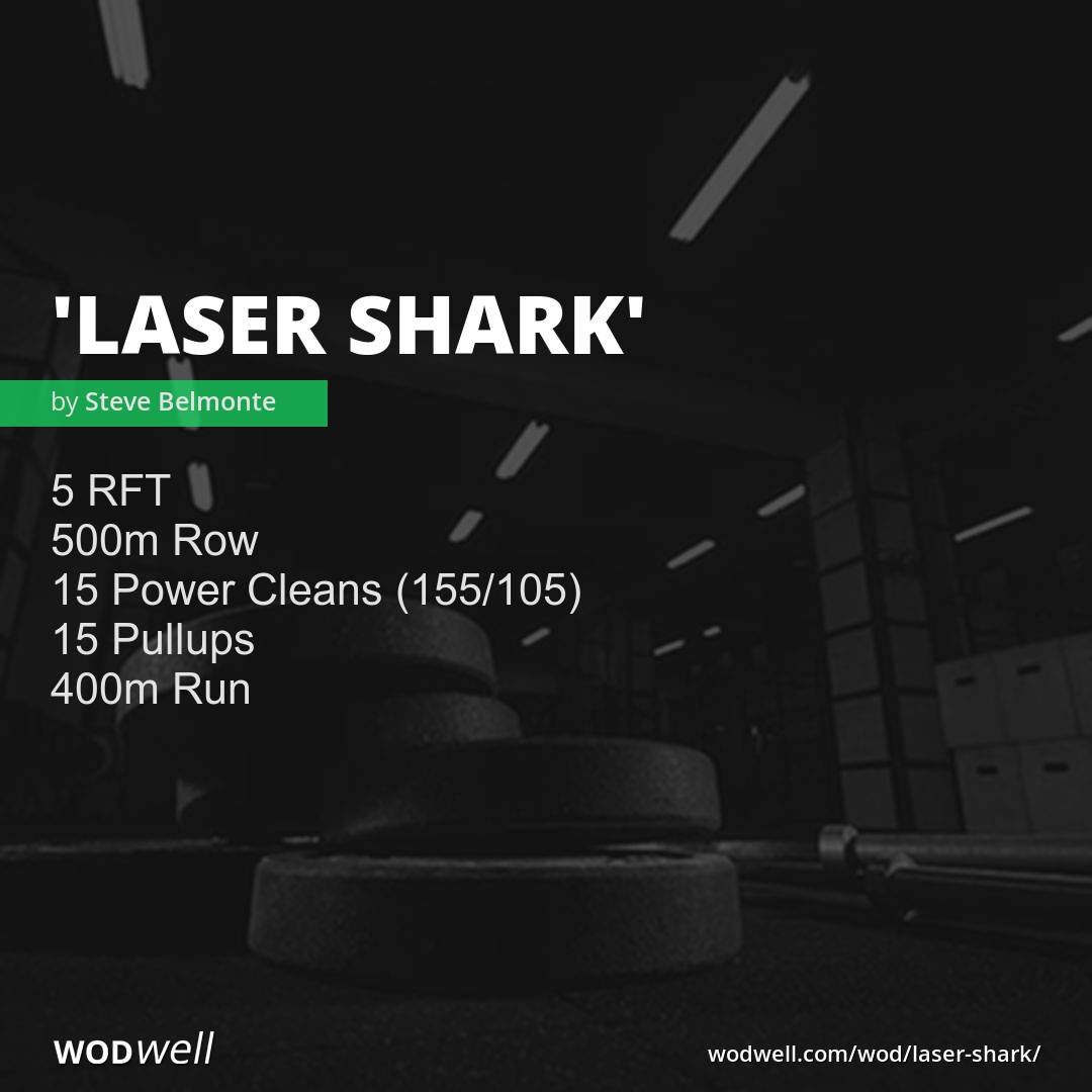 "Laser Shark" Workout, Coach Creation WOD | WODwell