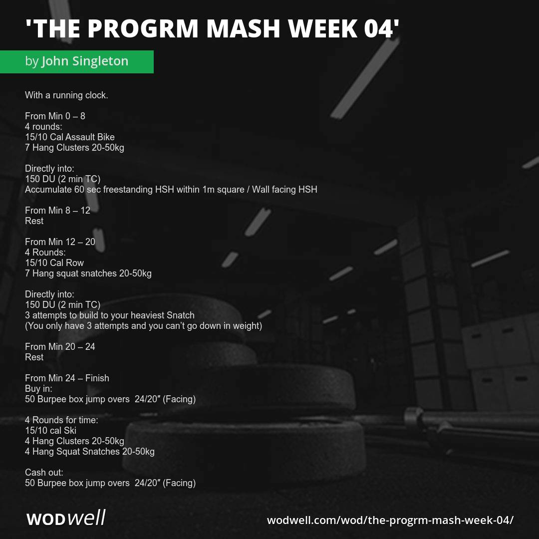 "THE PROGRM MASH WEEK 04" Workout, Coach Creation WOD | WODwell