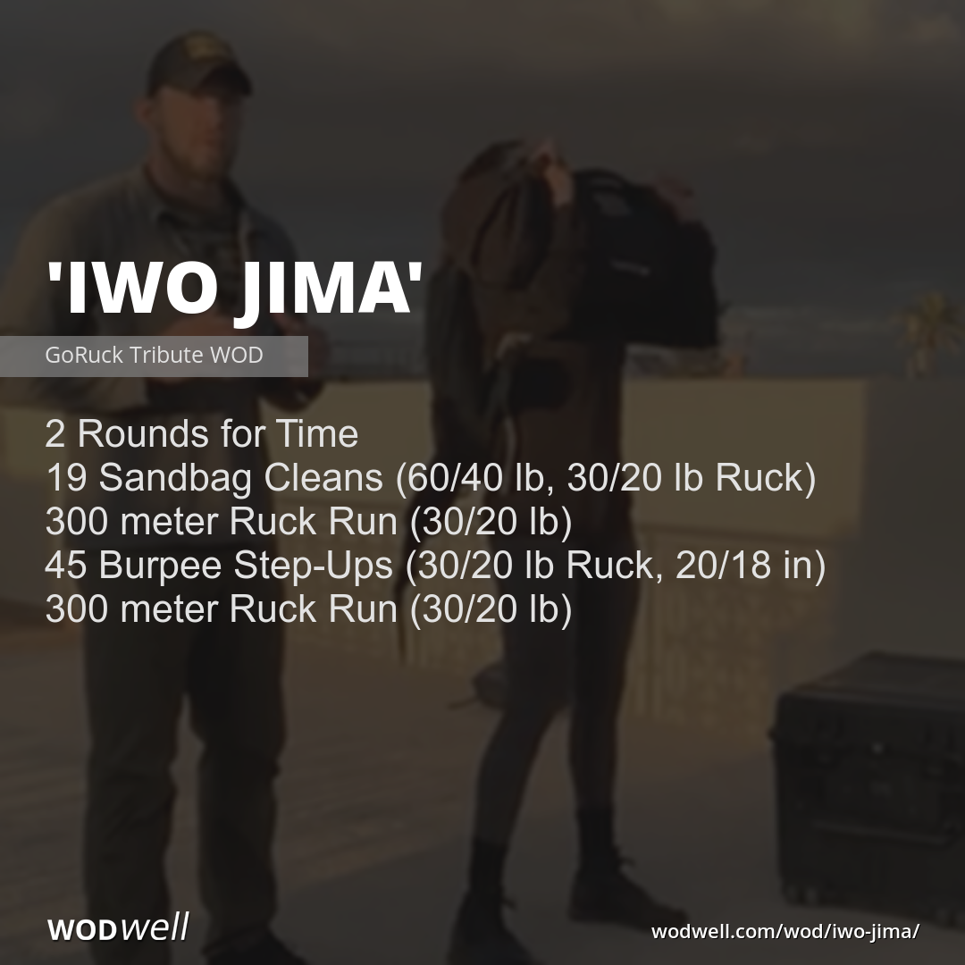 "Iwo Jima" Workout, GoRuck Tribute WOD | WODwell