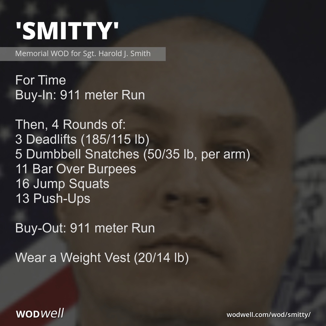 "Smitty" Workout, Memorial WOD for Sgt. Harold J. Smith | WODwell