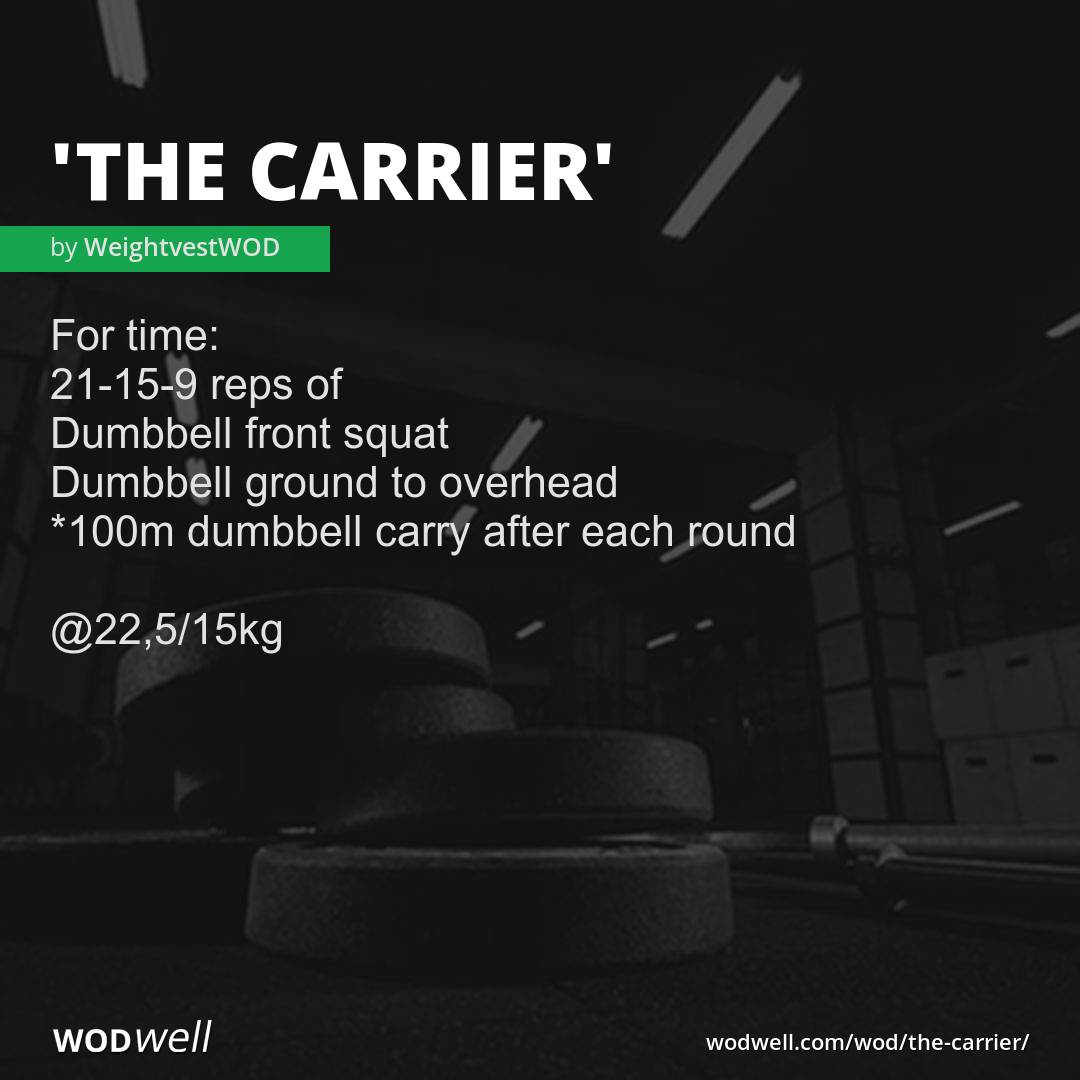 "The carrier" Workout, Coach Creation WOD | WODwell