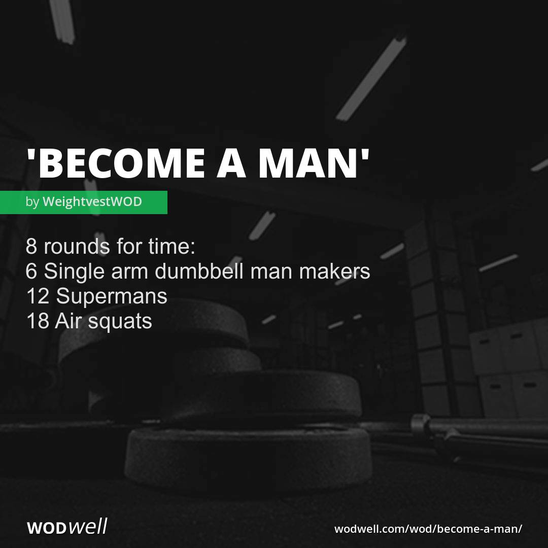 "Become a man" Workout, Coach Creation WOD | WODwell