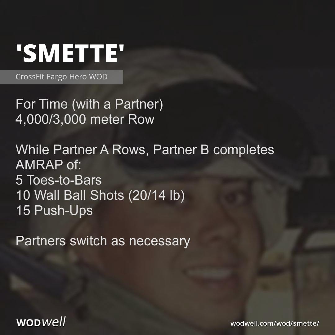 "Smette" Workout, CrossFit Fargo Hero WOD | WODwell