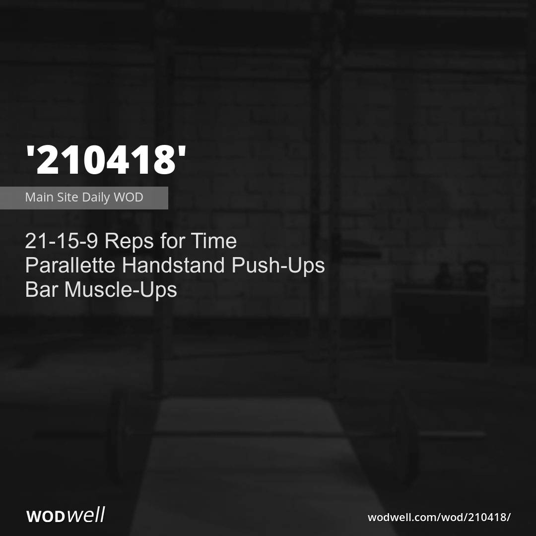"210418" Workout, Main Site Daily WOD | WODwell