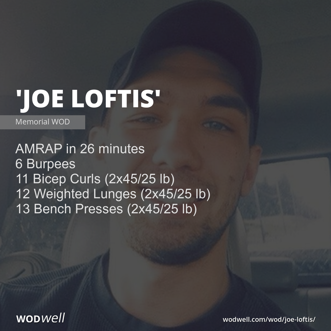 "Joe Loftis" Workout, Memorial WOD | WODwell