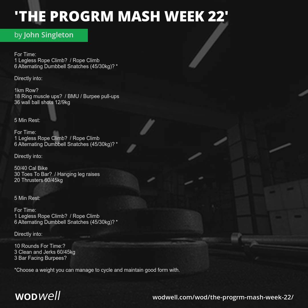 "THE PROGRM MASH WEEK 22" Workout, Coach Creation WOD | WODwell