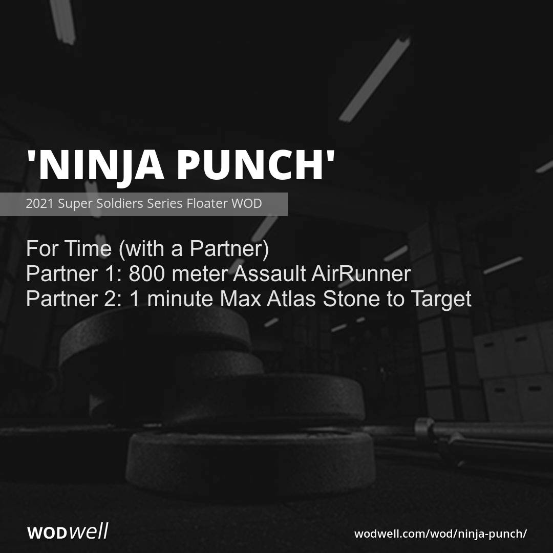 "Ninja Punch" Workout, 2021 Super Soldiers Series Floater WOD | WODwell