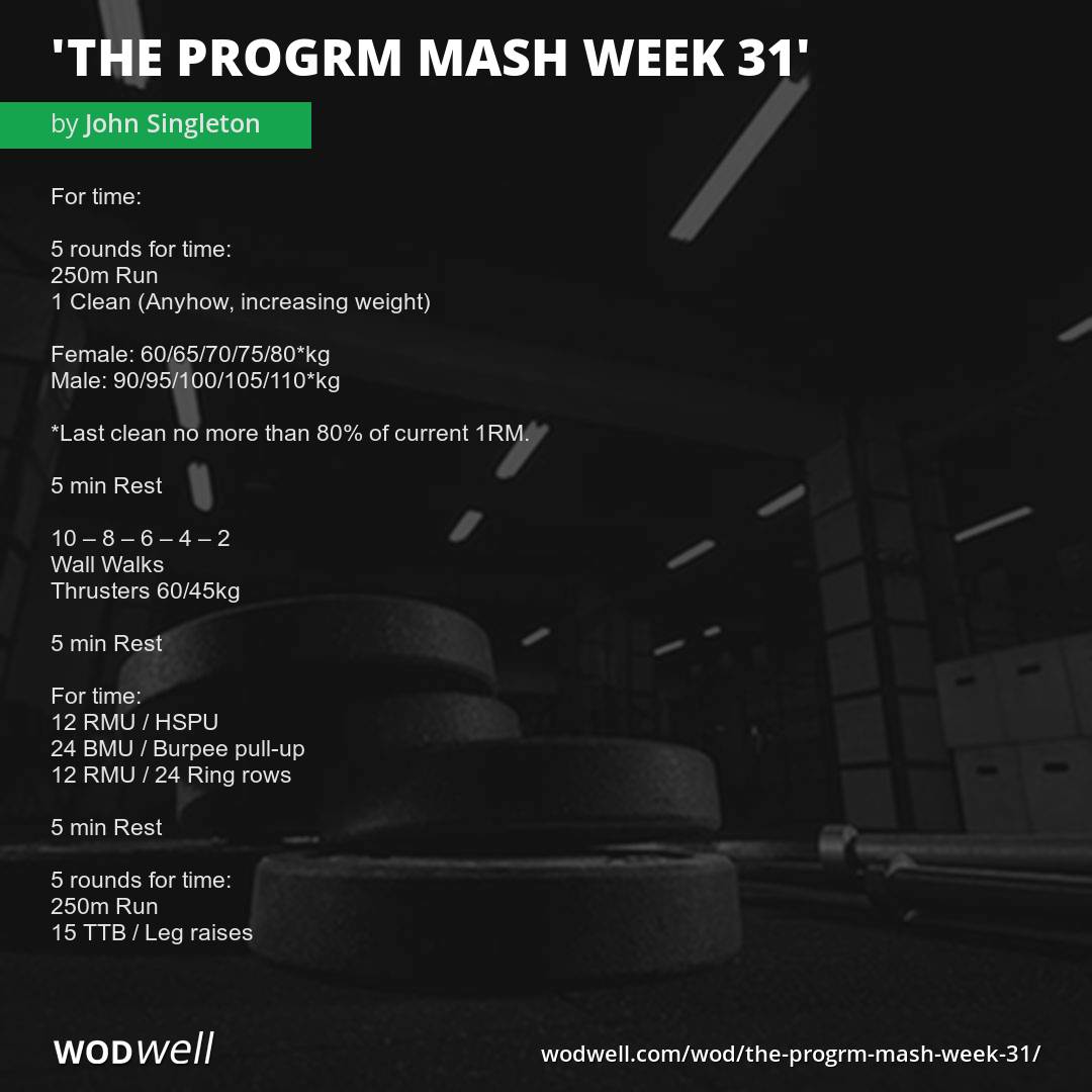"THE PROGRM MASH WEEK 31" Workout, Coach Creation WOD | WODwell