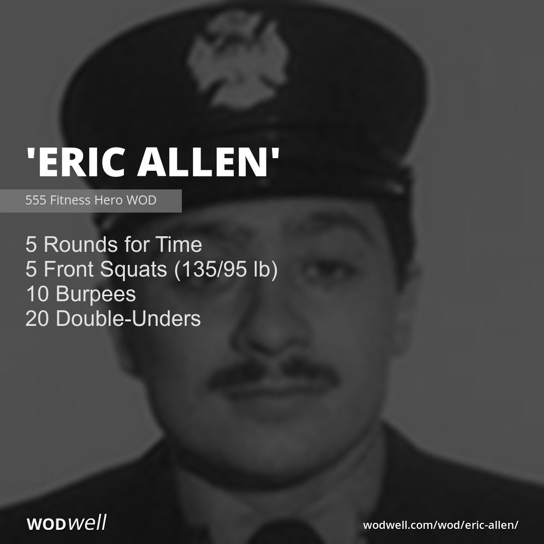 "Eric Allen" Workout, 555 Fitness Hero WOD | WODwell