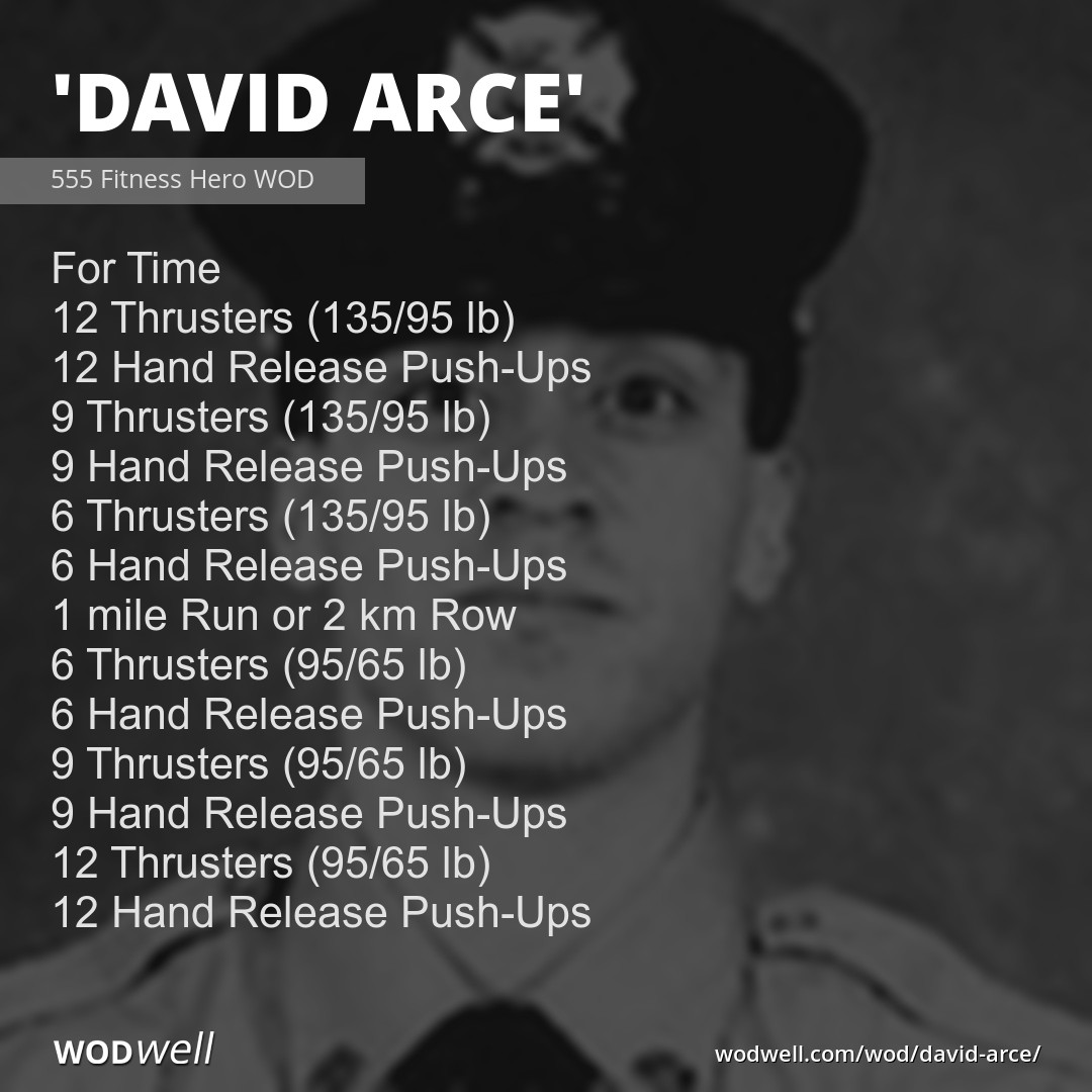 "David Arce" Workout, 555 Fitness Hero WOD | WODwell