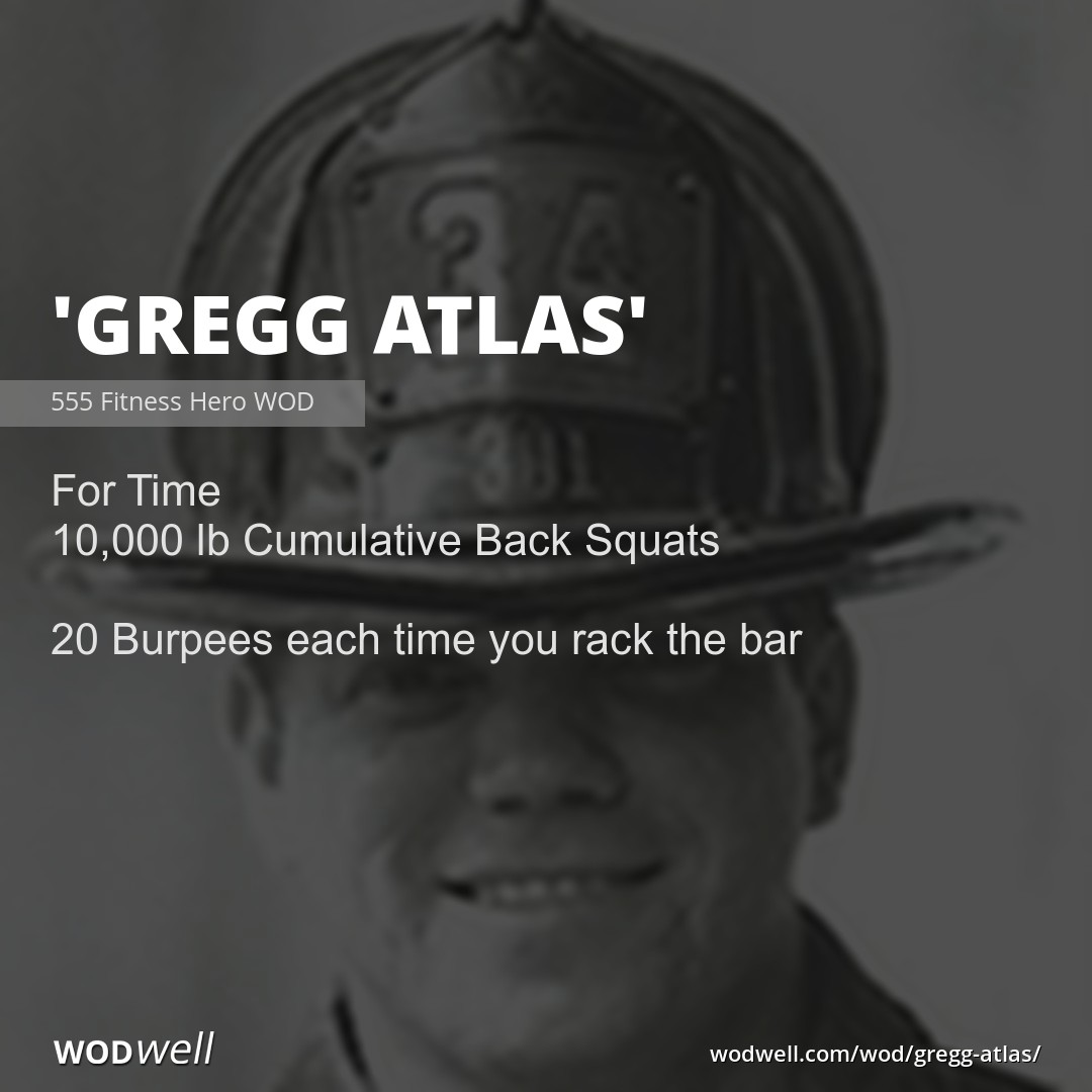 "Gregg Atlas" Workout, 555 Fitness Hero WOD | WODwell