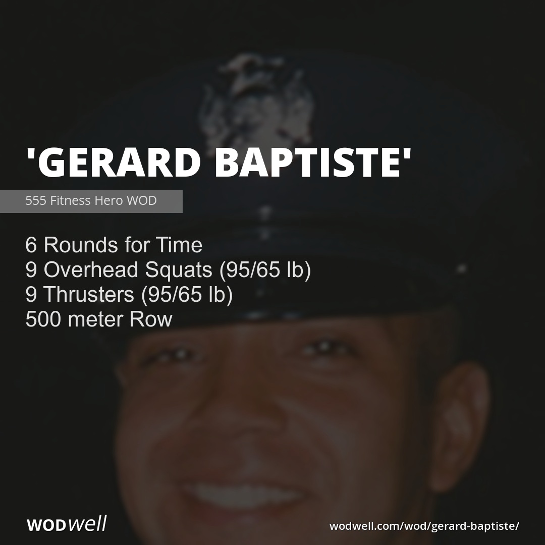 "Gerard Baptiste" Workout, 555 Fitness Hero WOD | WODwell