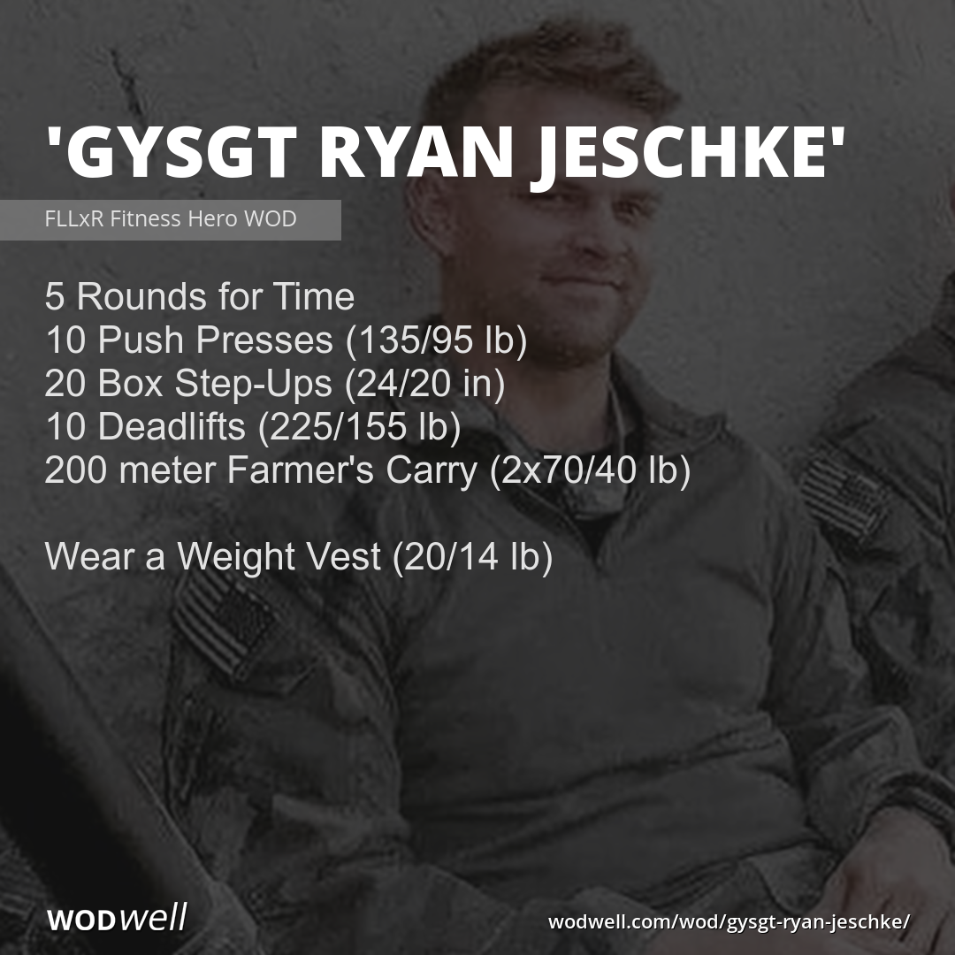 "GySgt Ryan Jeschke" Workout, FLLxR Fitness Hero WOD | WODwell